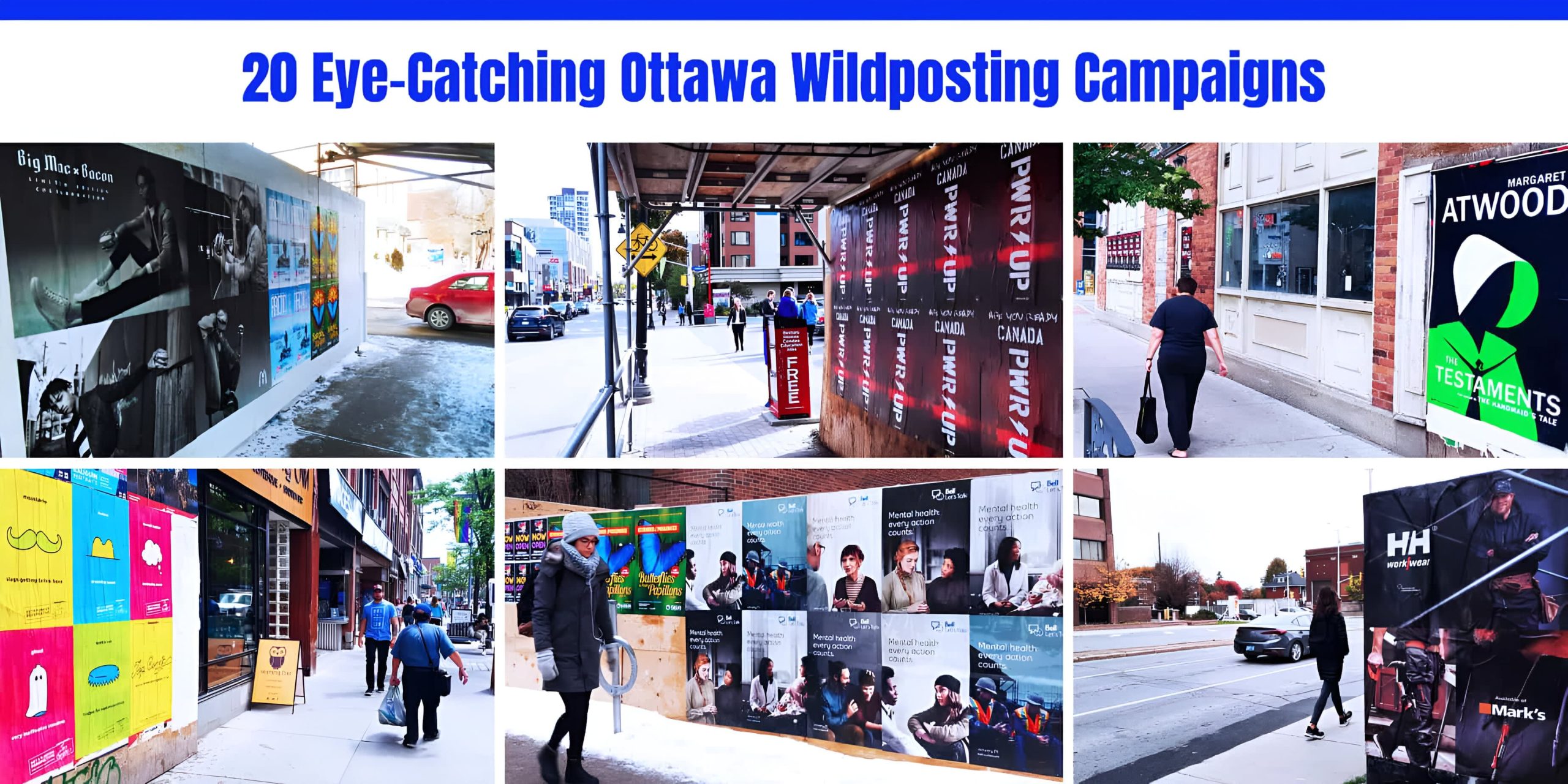 20 Eye-Catching Ottawa Wildposting® Campaigns - Grassroots Advertising Inc.
